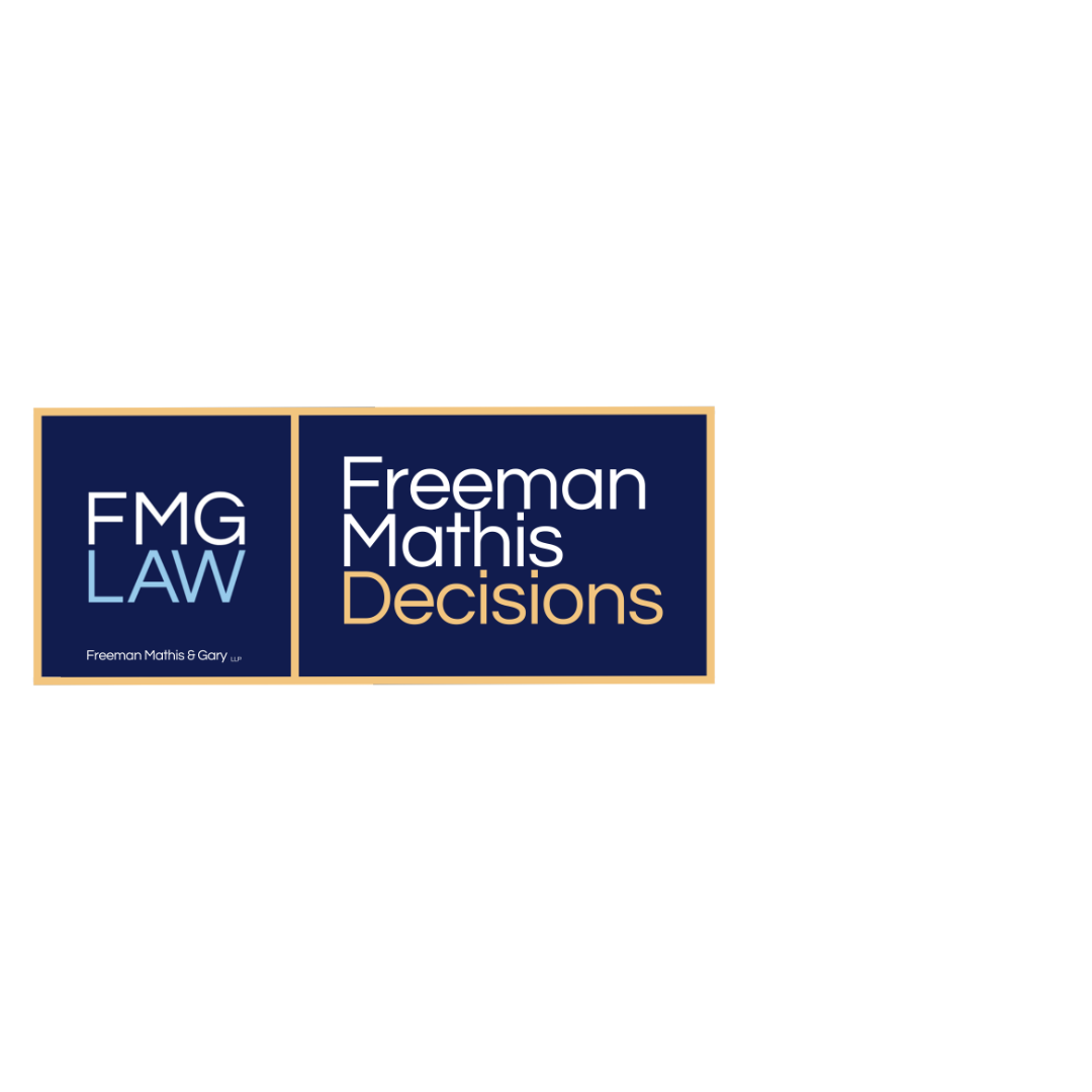Governmental Relations - Freeman Mathis Decisions - Freeman Mathis & Gary