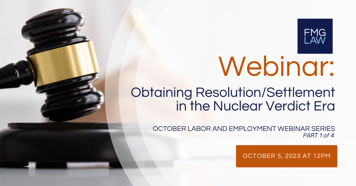 Webinar: Obtaining Resolution/Settlement in the Nuclear Verdict Era ...