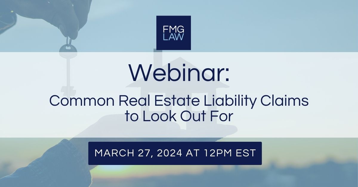 Webinar – Common Real Estate Liability Claims to Look Out For - Freeman ...
